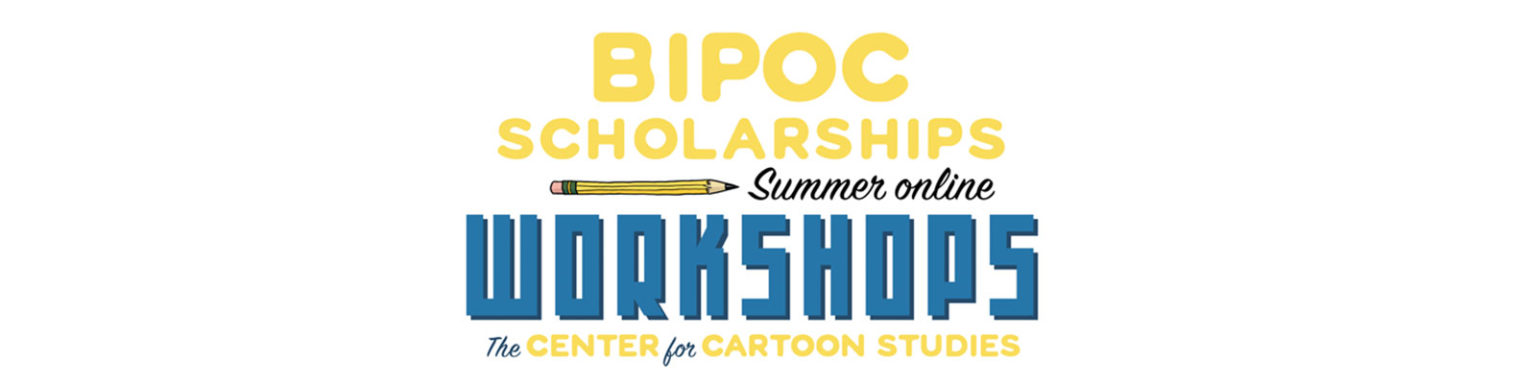 bipoc_googleform_graphicdraft1-1 « The Center for Cartoon Studies