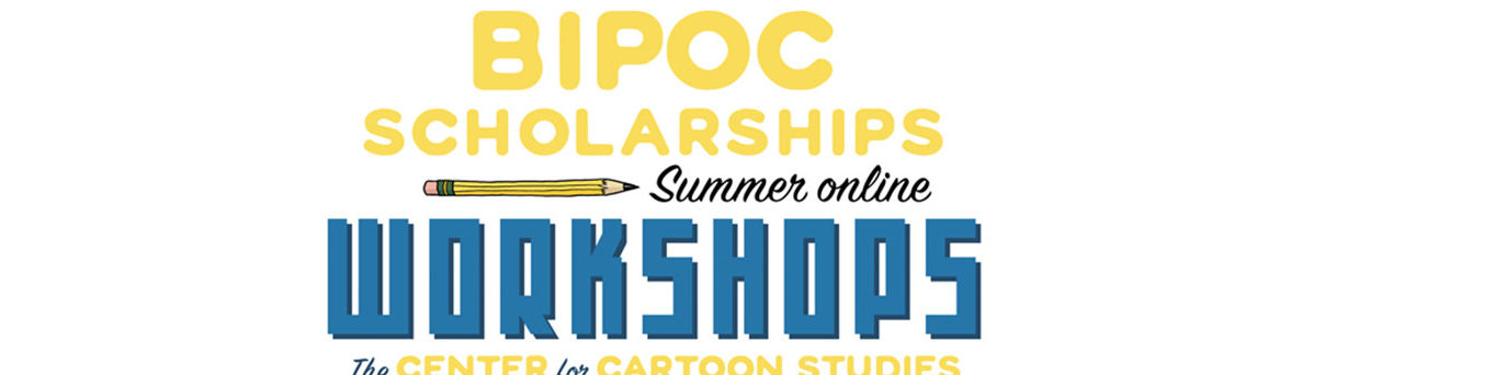 bipoc_googleform_graphicdraft1-1 « The Center for Cartoon Studies